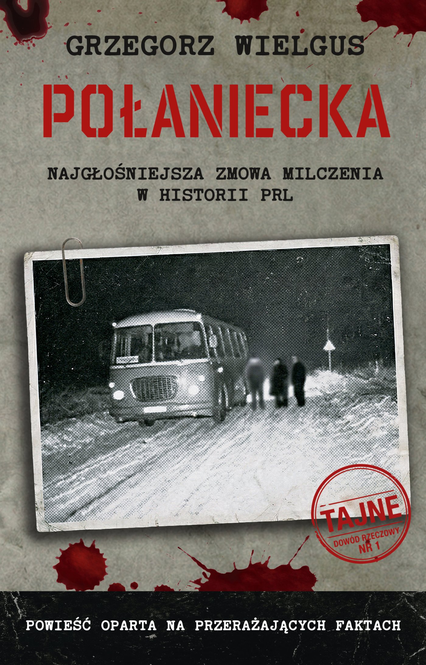Ebook Połaniecka. Najgłośniejsza zmowa milczenia w historii PRL ...