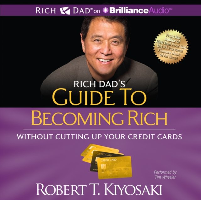 Audiobook Rich Dad's Guide to Becoming Rich Without Cutting Up Your ... Audiobook Rich Dad's Guide to Becoming Rich Without Cutting Up Your ...