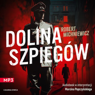 Audiobook Dolina szpiegów, Robert Michniewicz - Virtualo.pl