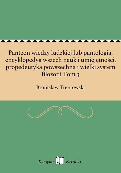 Ebook Panteon wiedzy ludzkiej lub pantologia, encyklopedya wszech nauk ...