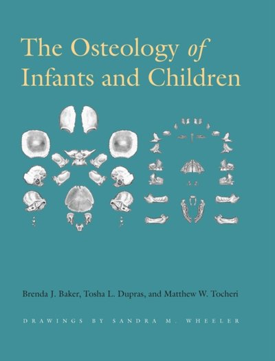 Ebook Osteology of Infants and Children [DRM], Brenda J. BakerSandra M ...